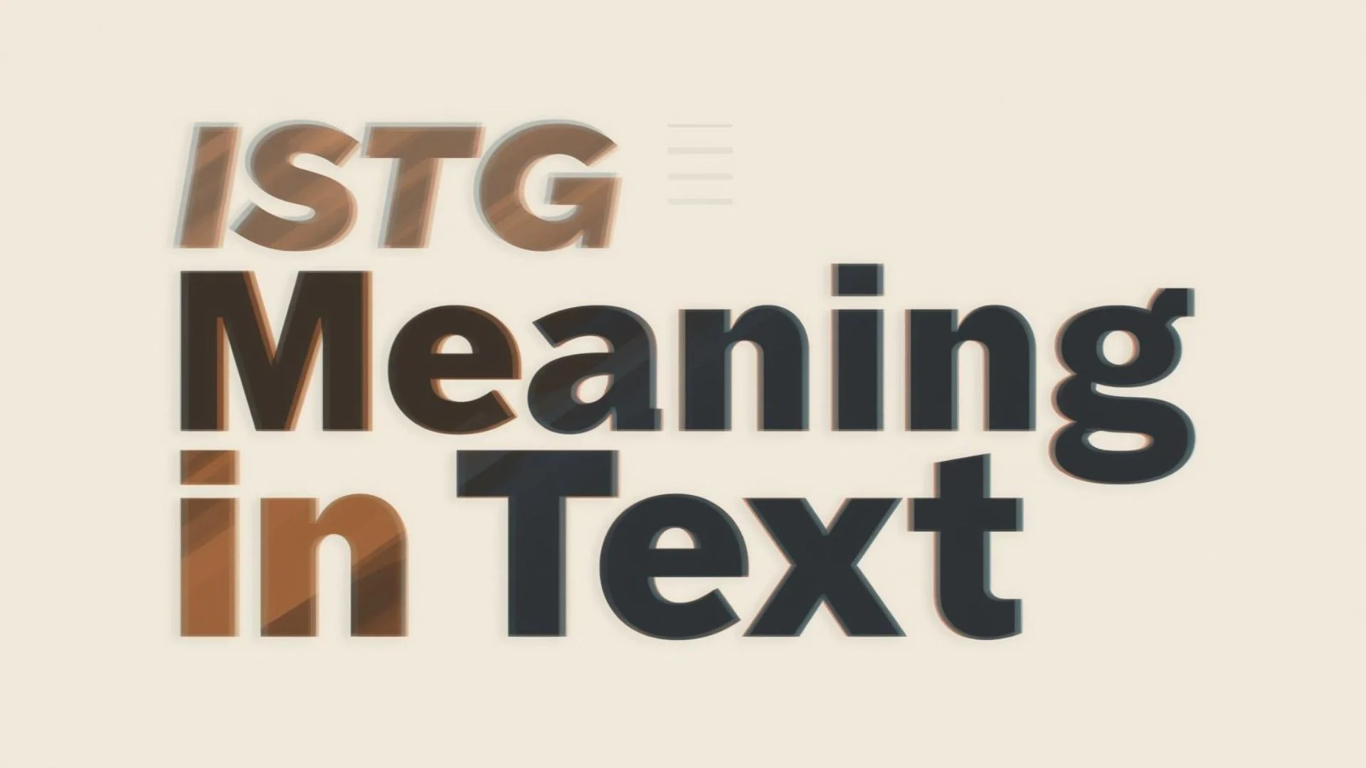 ISTG Meaning in Text: Full Guide, Usage, Examples, and Origins